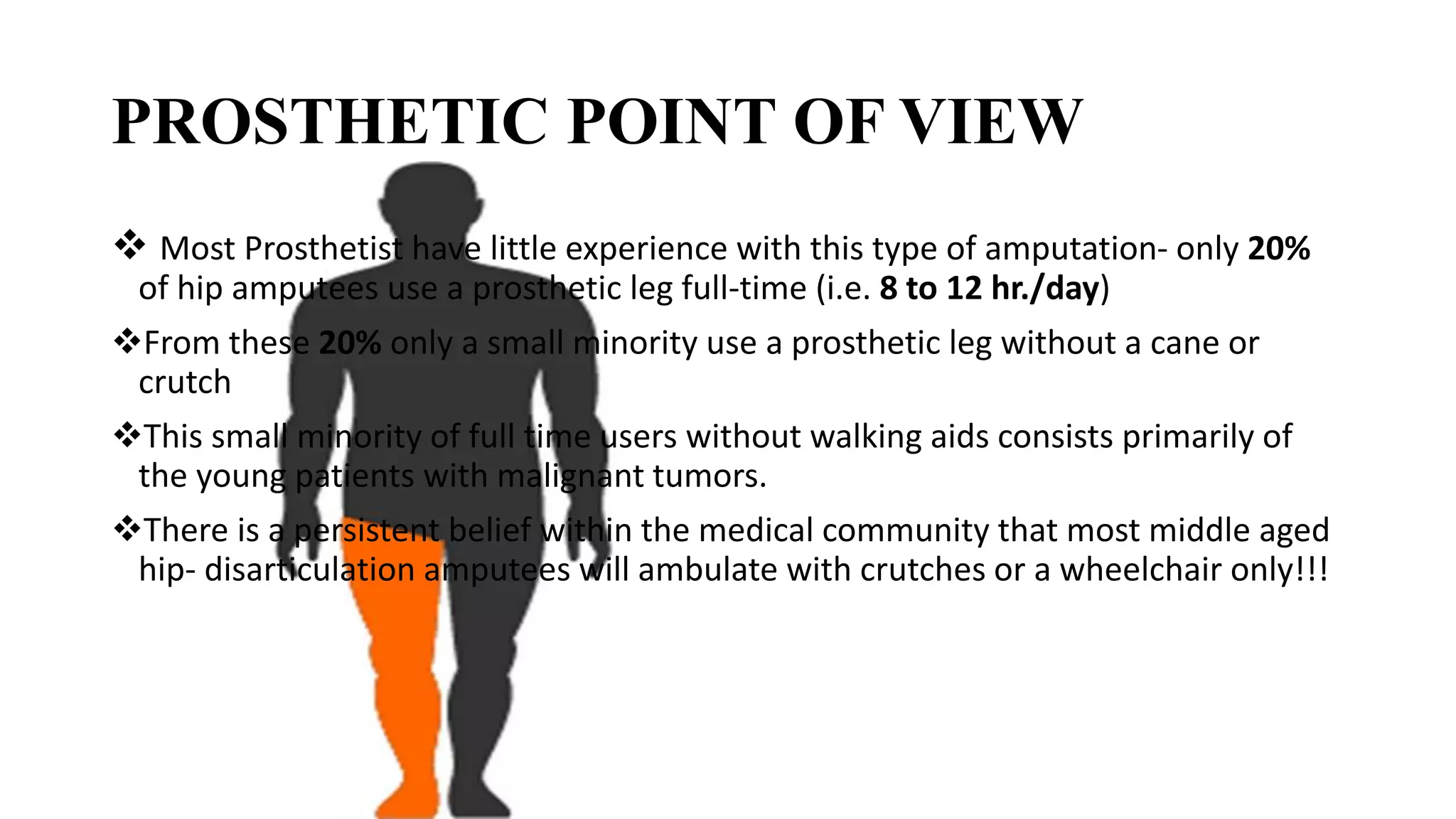 Hip Disarticulation Prosthetic Management | PPTX