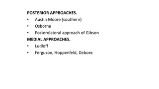 Hip anatomy, approaches & AVN | PPTX