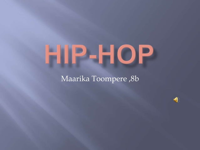 Hip hop | PPT