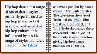 HIP-HOP DANCES, its history and development.pptx