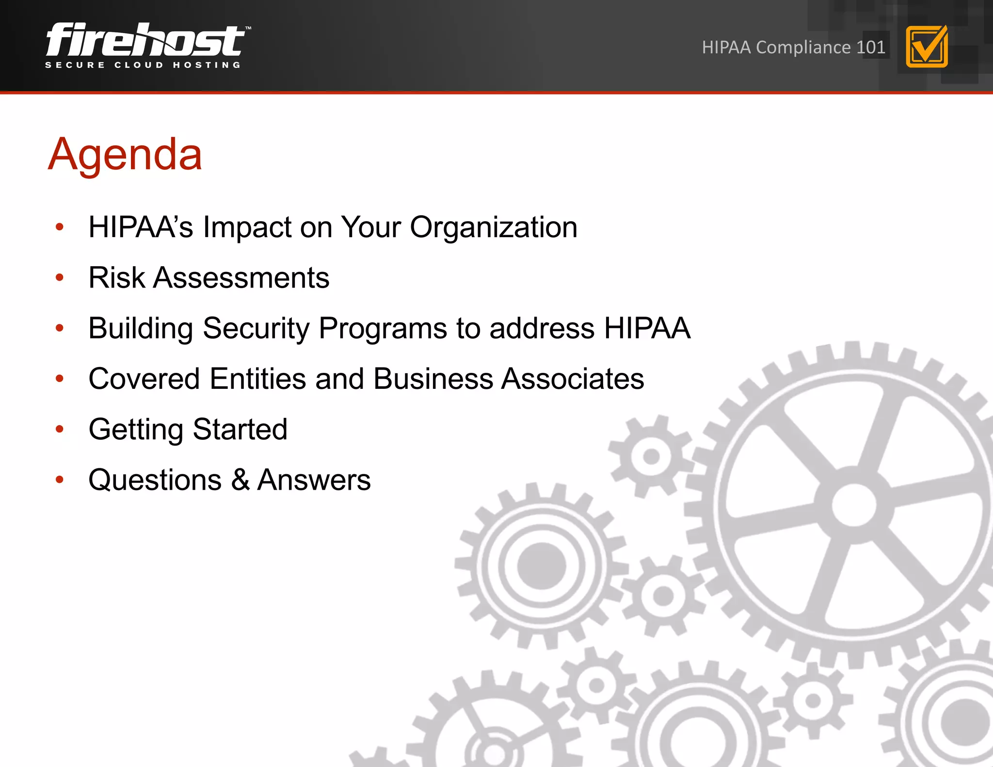 Firehost Webinar: Hipaa Compliance 101 Part 2- Your Organizational ...