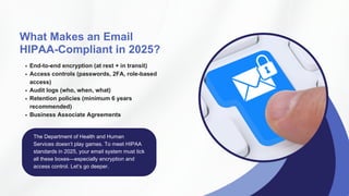 HIPAA Email Compliance What You Must Know in 2025.pdf