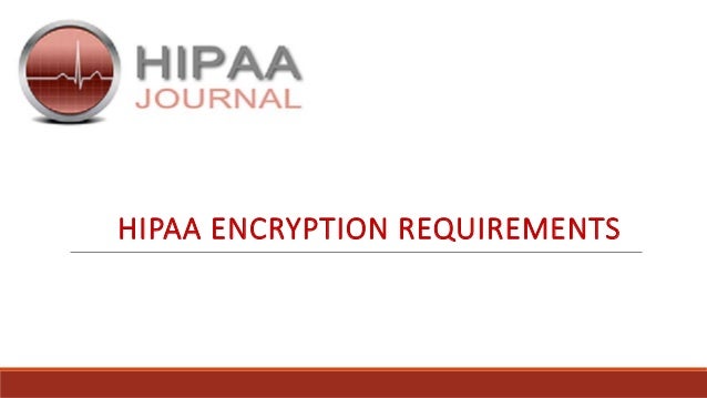 HIPAA Encryption Requirements