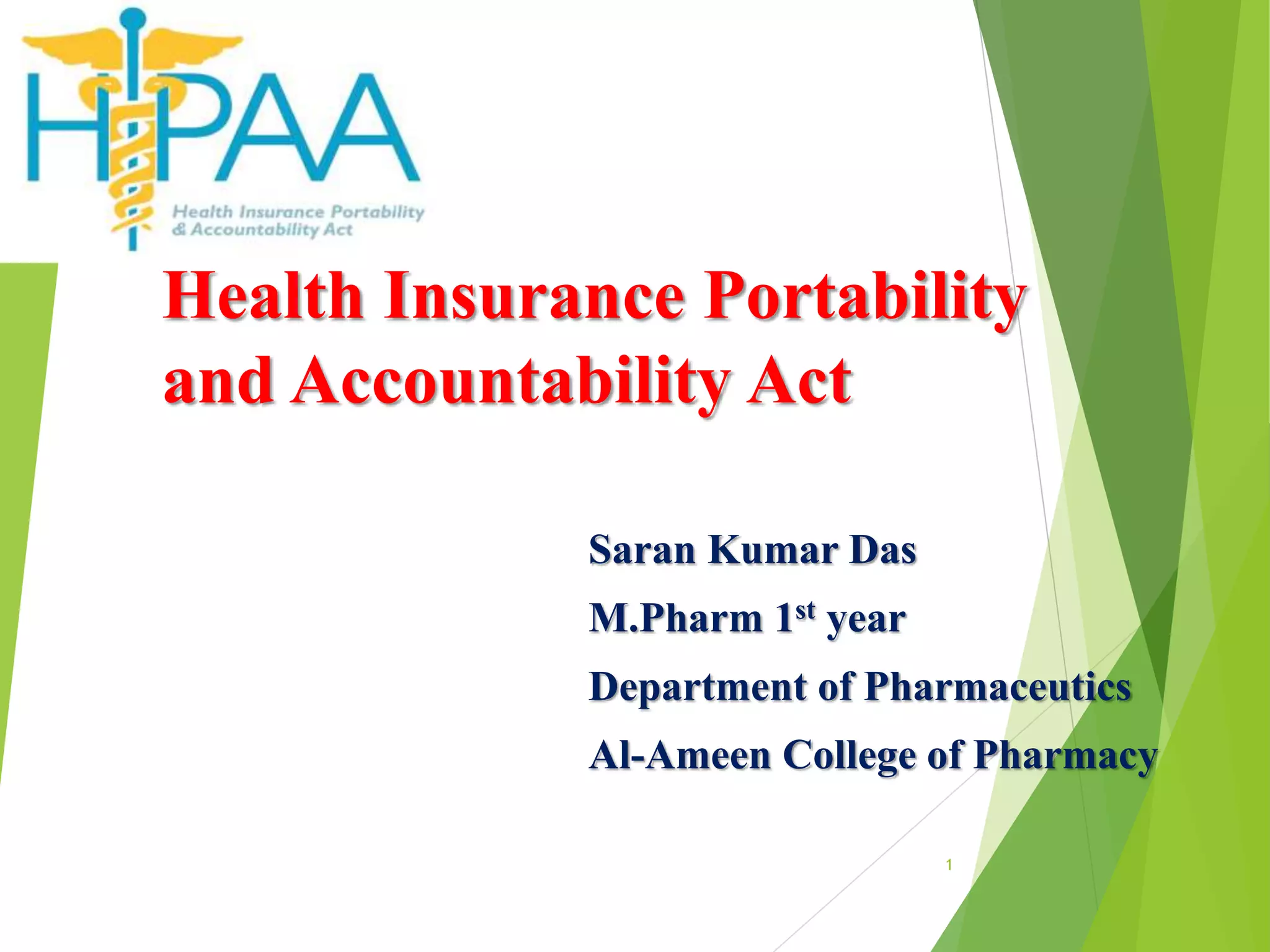 Health Insurance and Portability and Accountability Act | PPTX