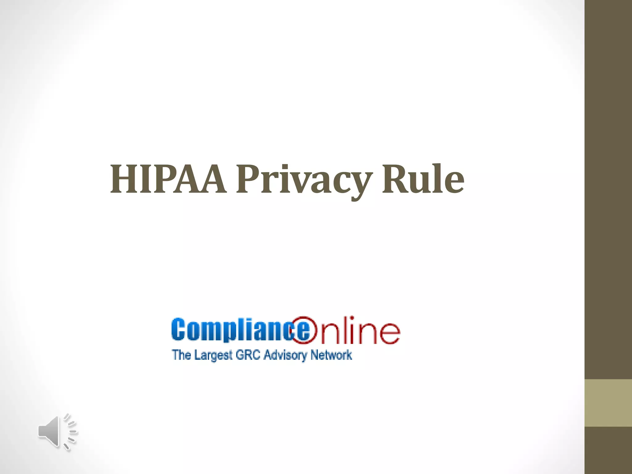 Hipaa privacy rule | PPTX | Health Insurance | Insurance
