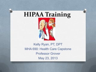 Hipaa training | PPTX | Health Insurance | Insurance