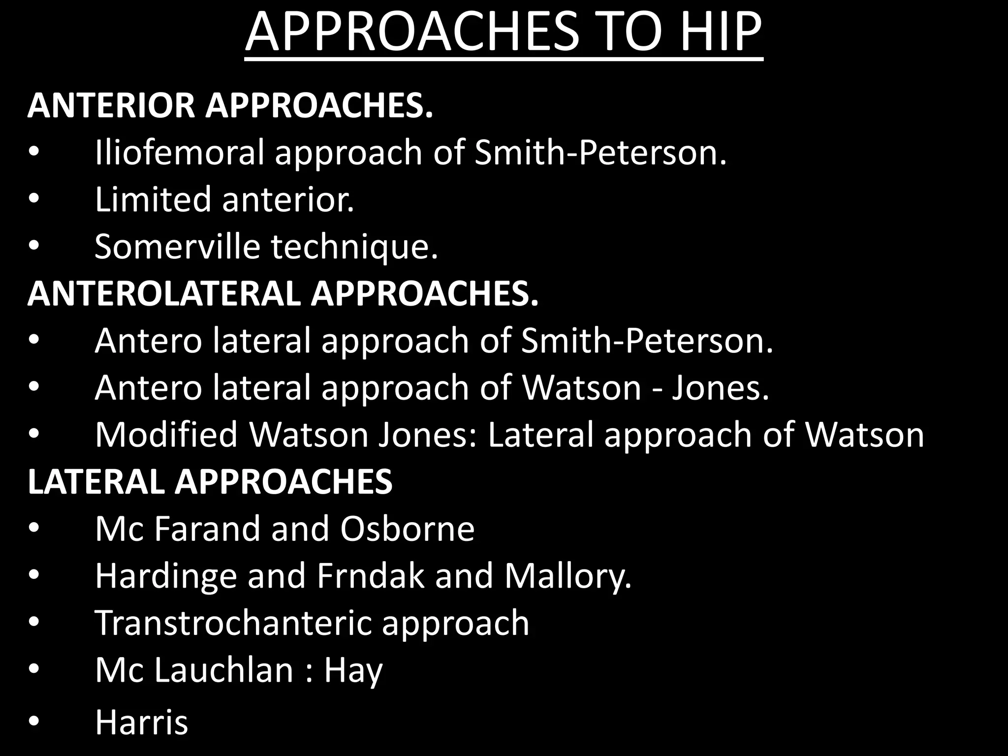 Surgical Approaches to Hip Joint | PPTX