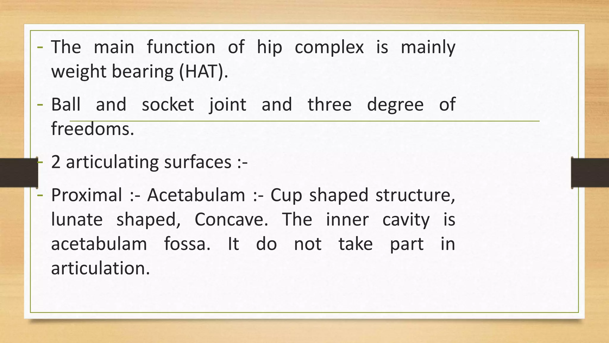 Hip complex Biomechanics | PPTX
