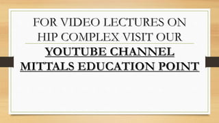 Hip complex Biomechanics | PPTX