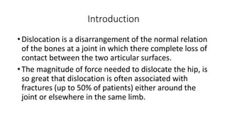 Hip dislocation | PPTX