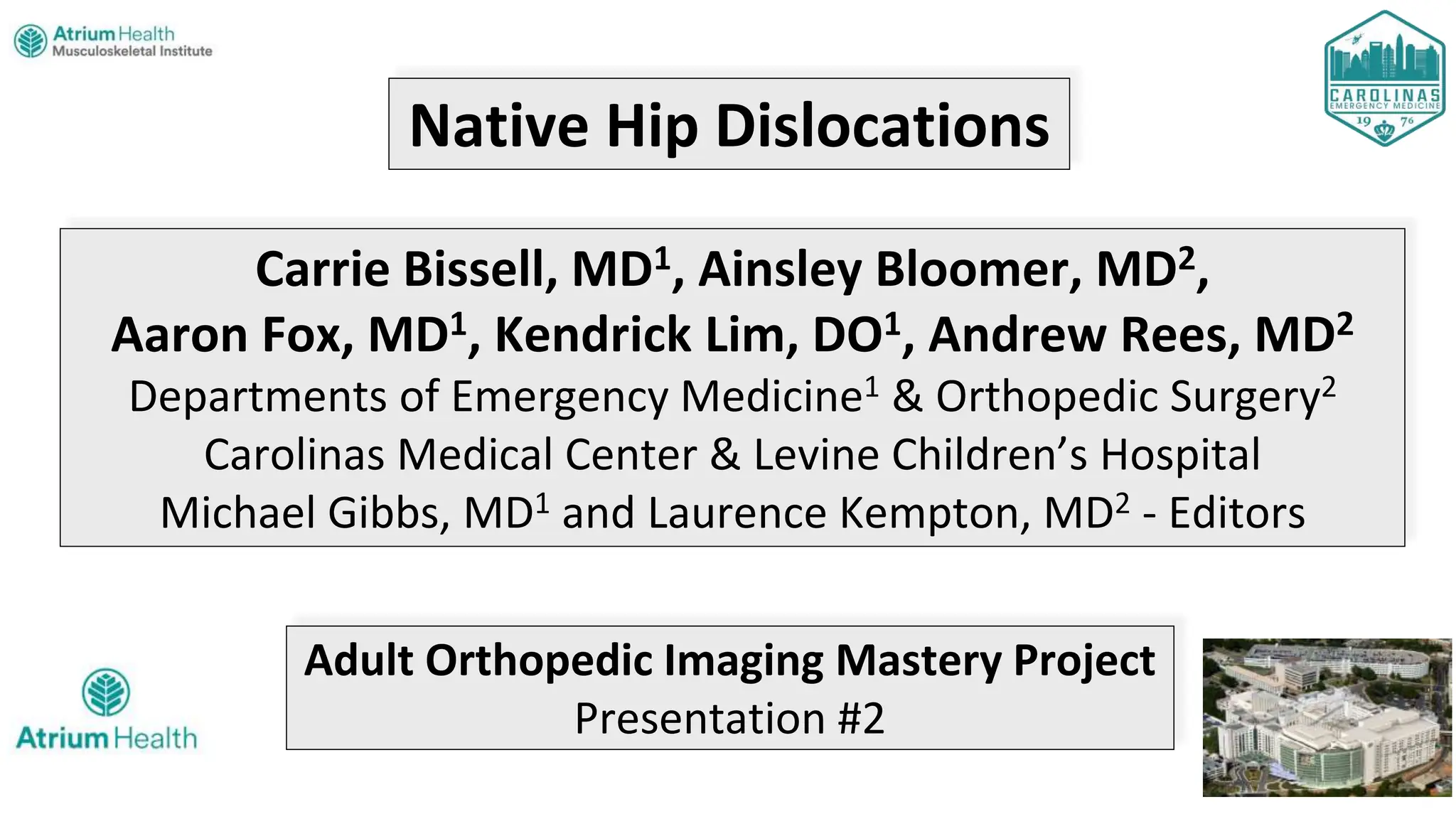Adult Orthopedic Imaging Series: Presentation #2 Native Hip ...