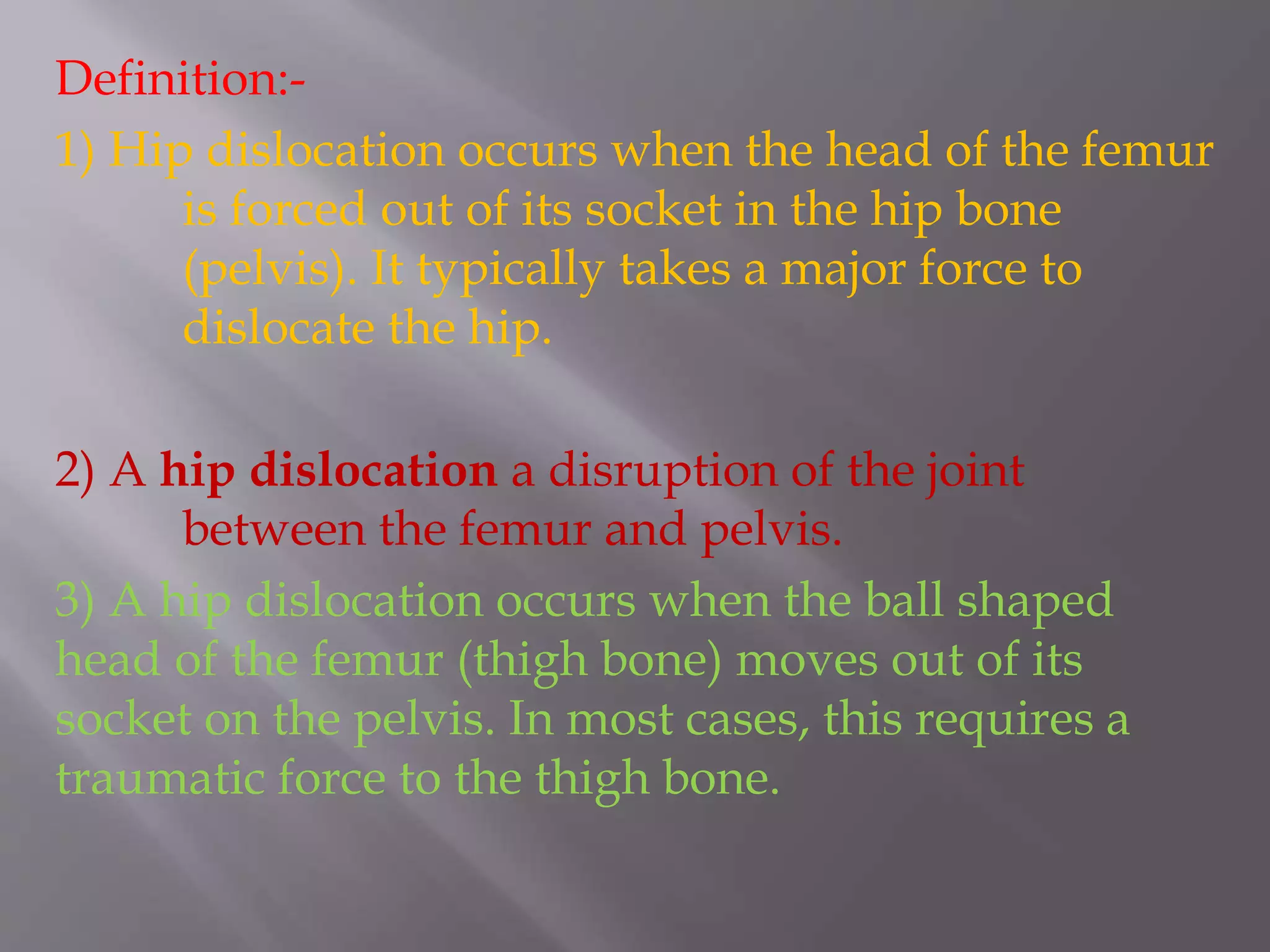 Hip dislocation | PPTX