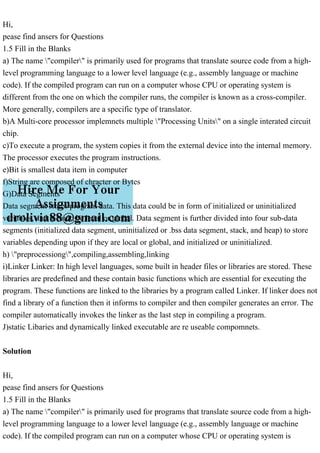 Hi,pease find ansers for Questions1.5 Fill in the Blanksa) The.pdf ...