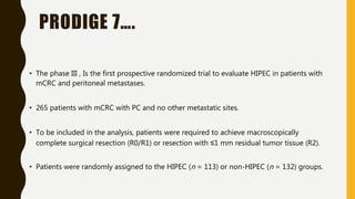 Hipec for metastatic colorectal cancers | PPTX