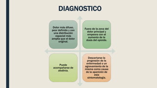 Hiperalgesia, tolerancia, adicción y pseudoadicción.pptx