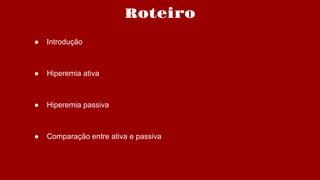 Alteração circulatória: Hiperemia ativa e passiva | PDF