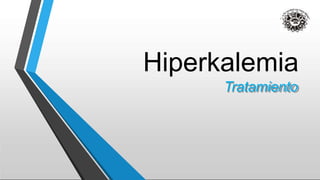 Hiperkalemia | PPTX