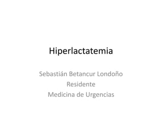 Hiperlactatemia | PPTX