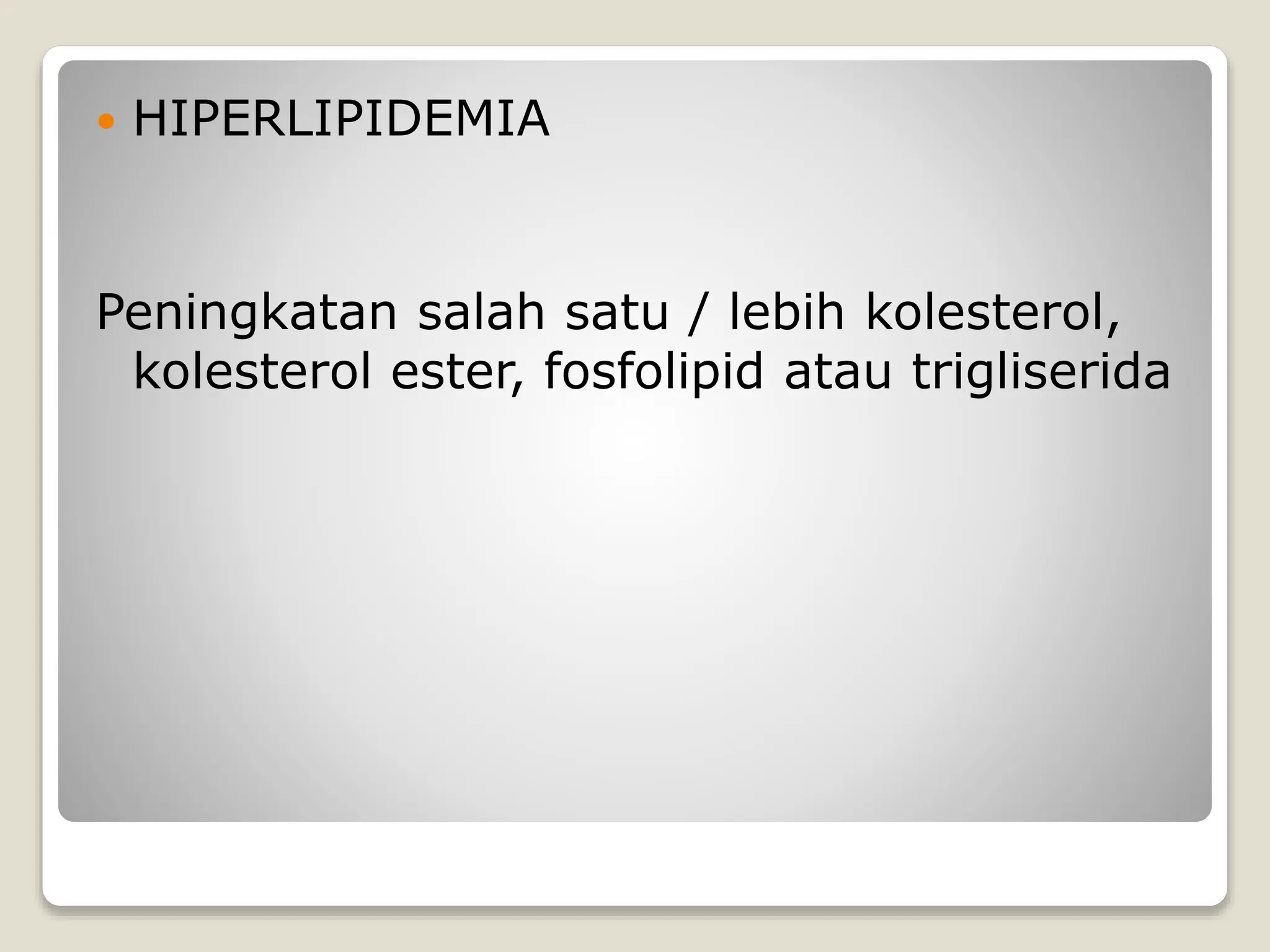 Hiperlipidemia 12345678901234678 PPT.pptx