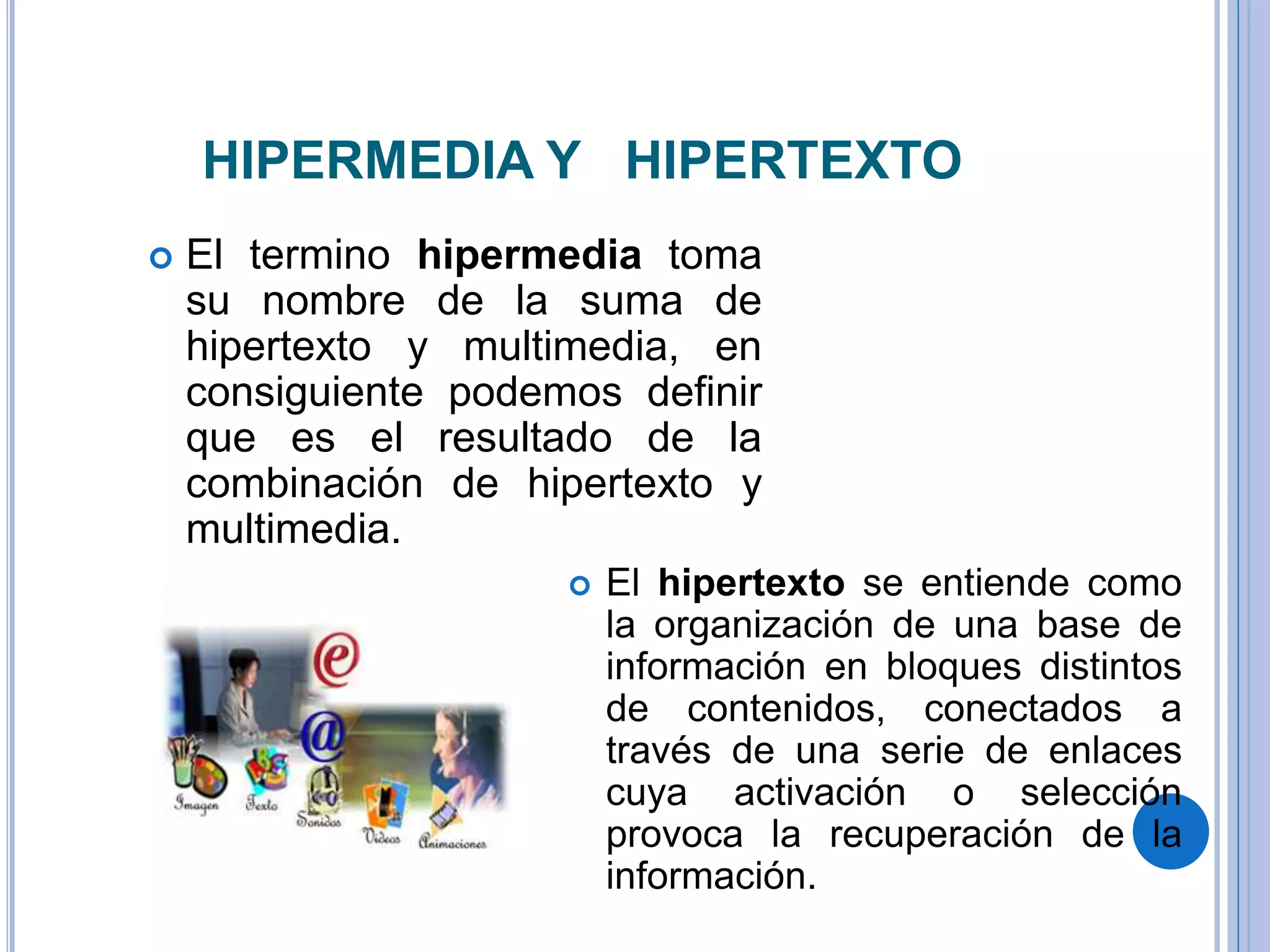 Hipermedia y hipertexto | PPTX