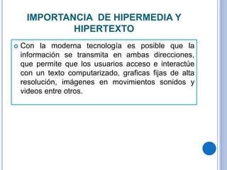 Hipermedia y hipertexto | PPTX
