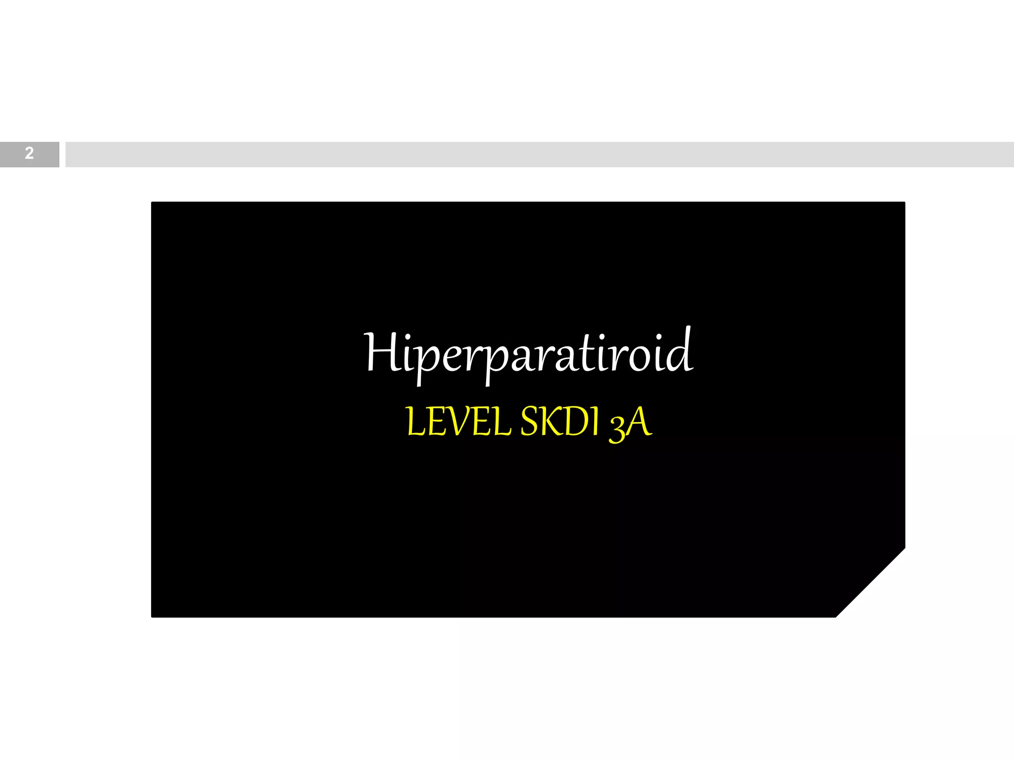 Hiperparatiroid, cushing’s disease dan krisis adrenal | PPTX