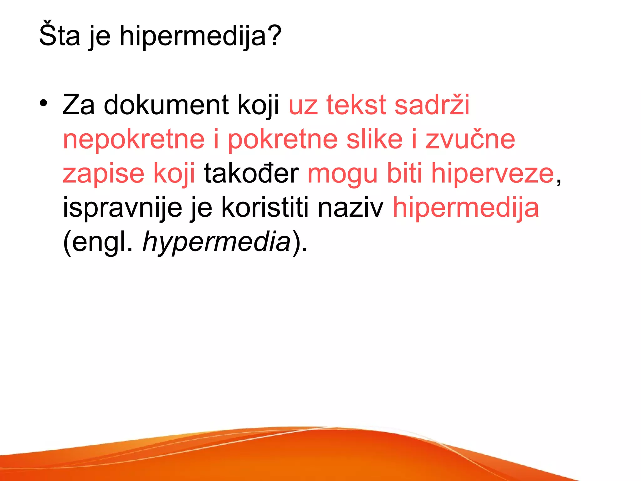 Hipertekst&hipermedija | PPT