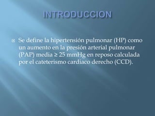 Hipertension pulmonar | PPTX
