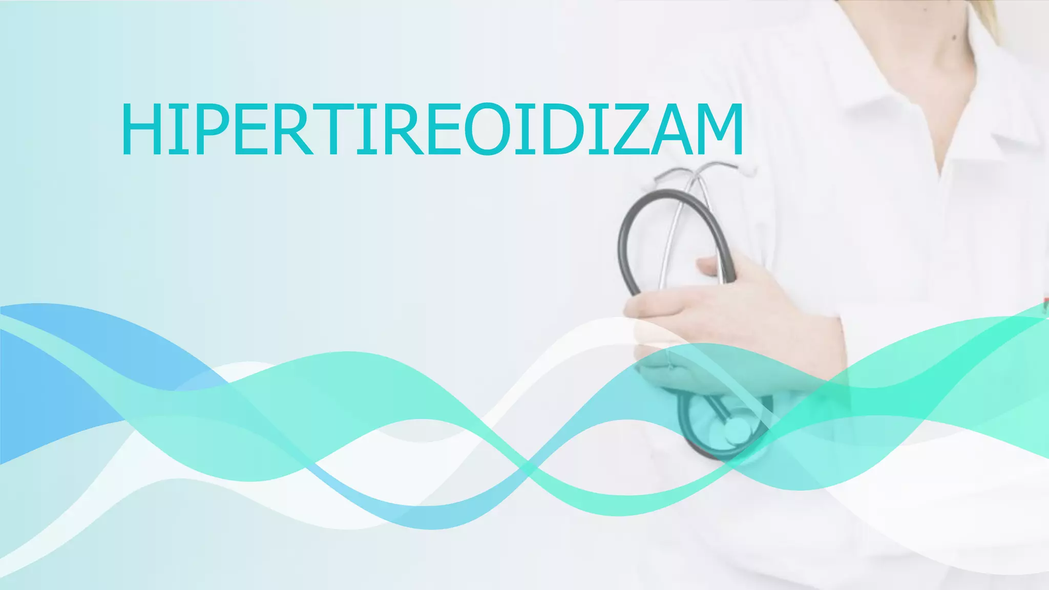 Hipertireoza | PPTX