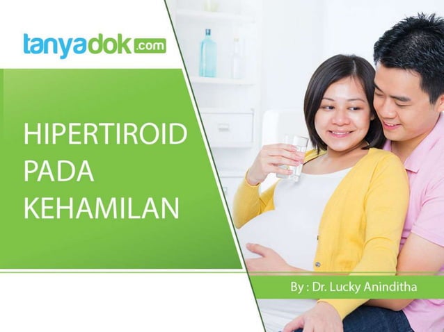 Hipertiroid dalam kehamilan | PPTX