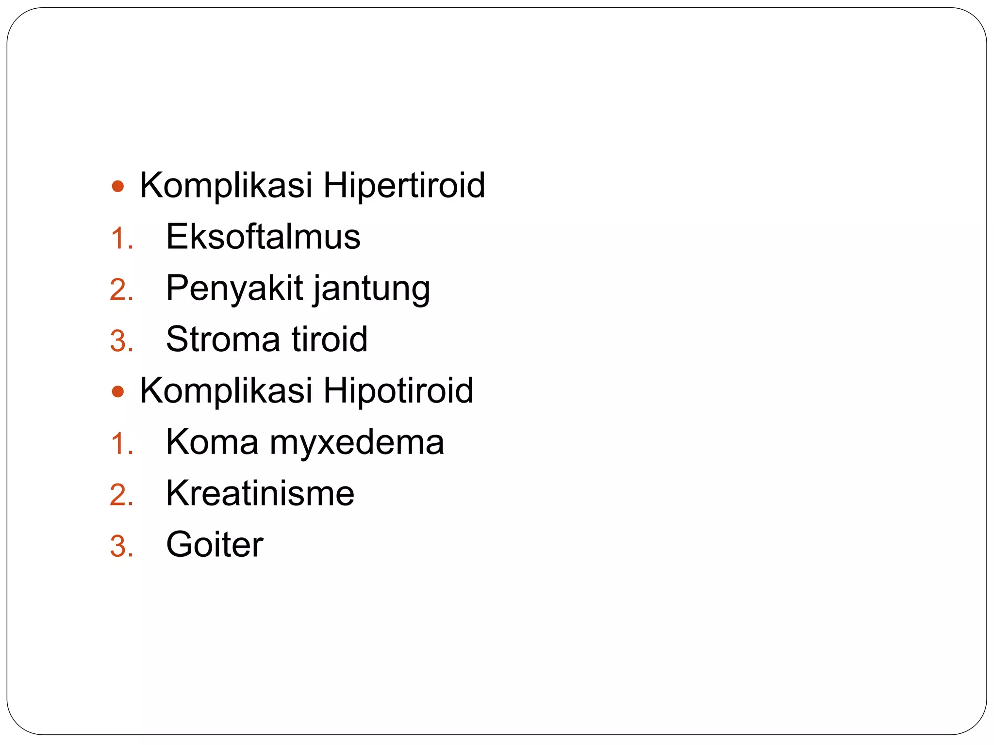 Hipertiroid dan Hipotiroid | PPTX