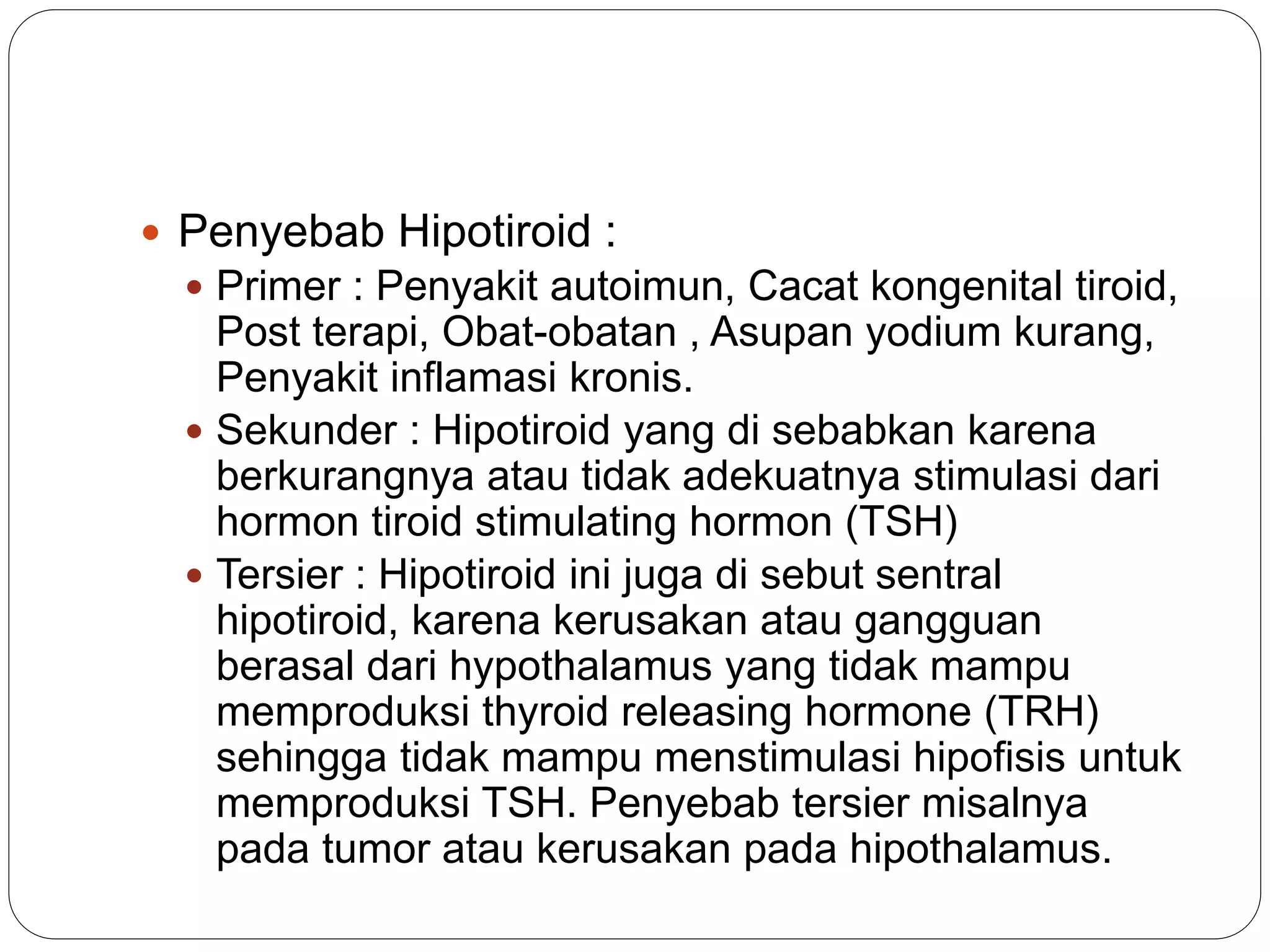 Hipertiroid dan Hipotiroid | PPTX