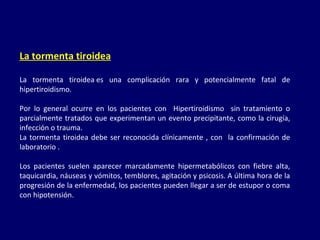 Hipertiroidismo, tormenta tiroidea y enfermedad de | PPT