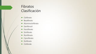 Hipertrigliceridemia y los fibratos | PPT