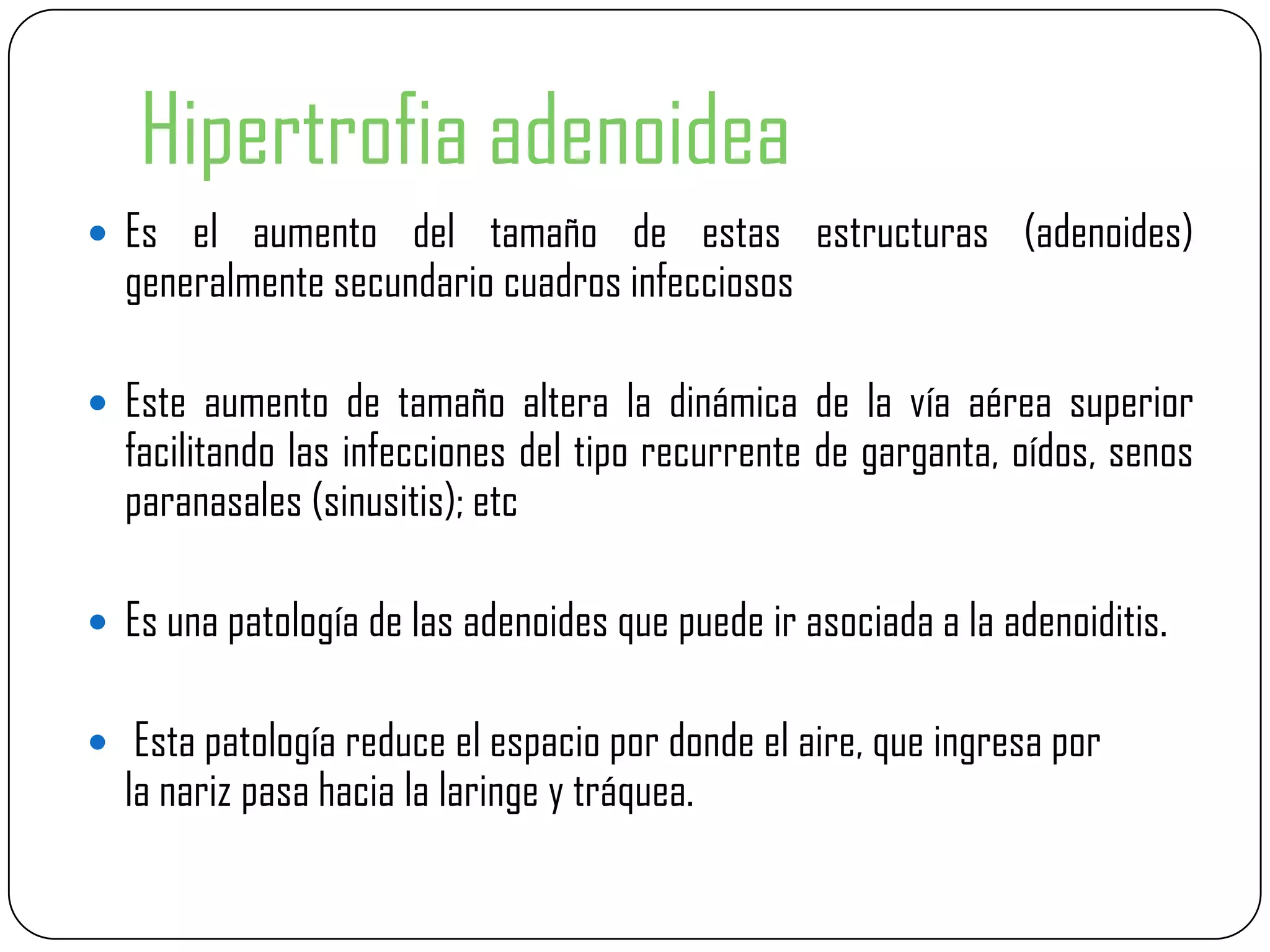Hipertrofia de adenoides | PPTX