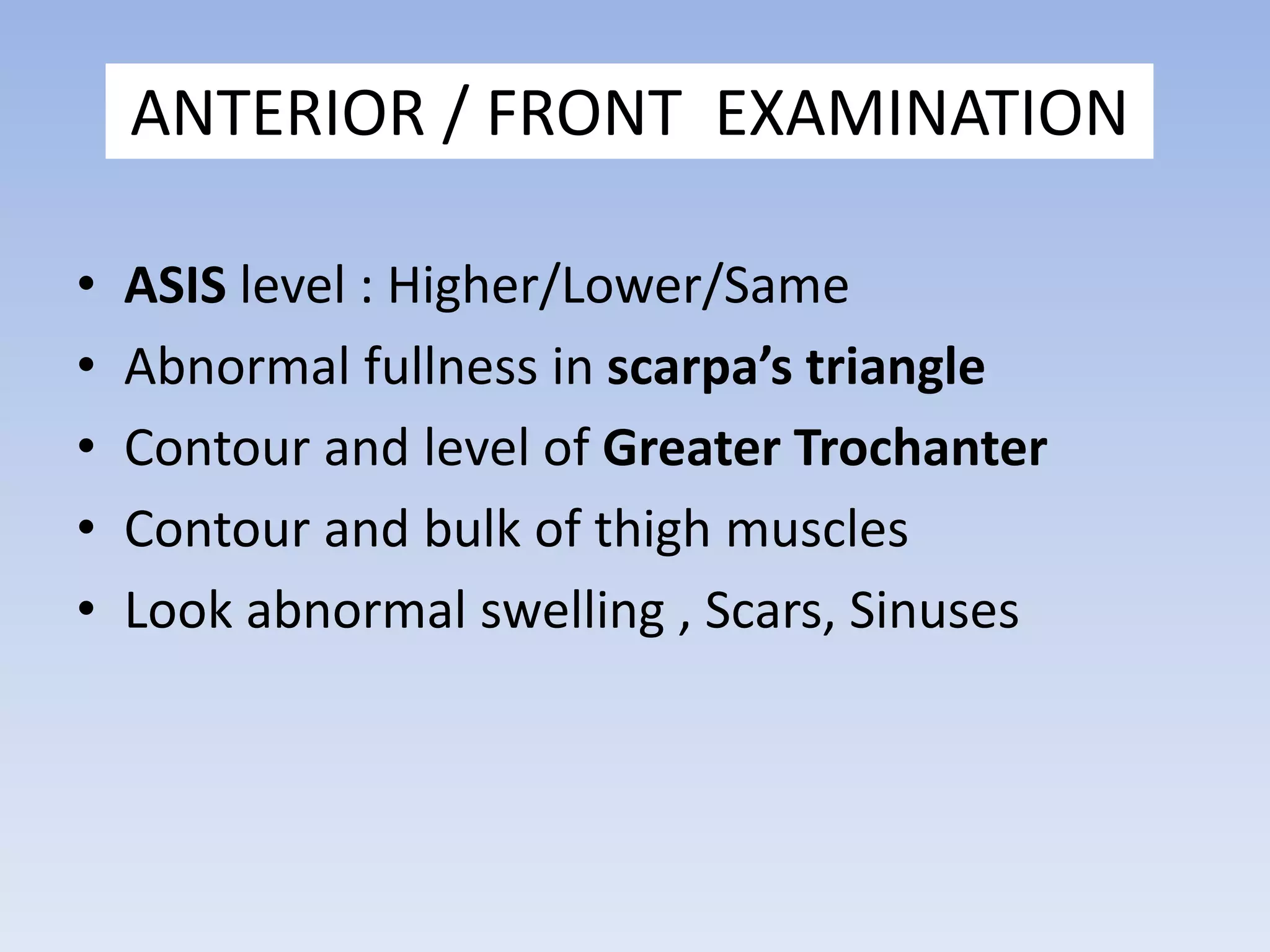 CLINICAL EXAMINATION OF HIP JOINT | PPTX