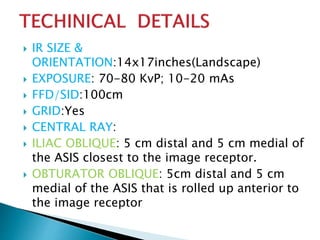 RADIOGRAPHIC VIEWS FOR HIP JOINT | PPTX