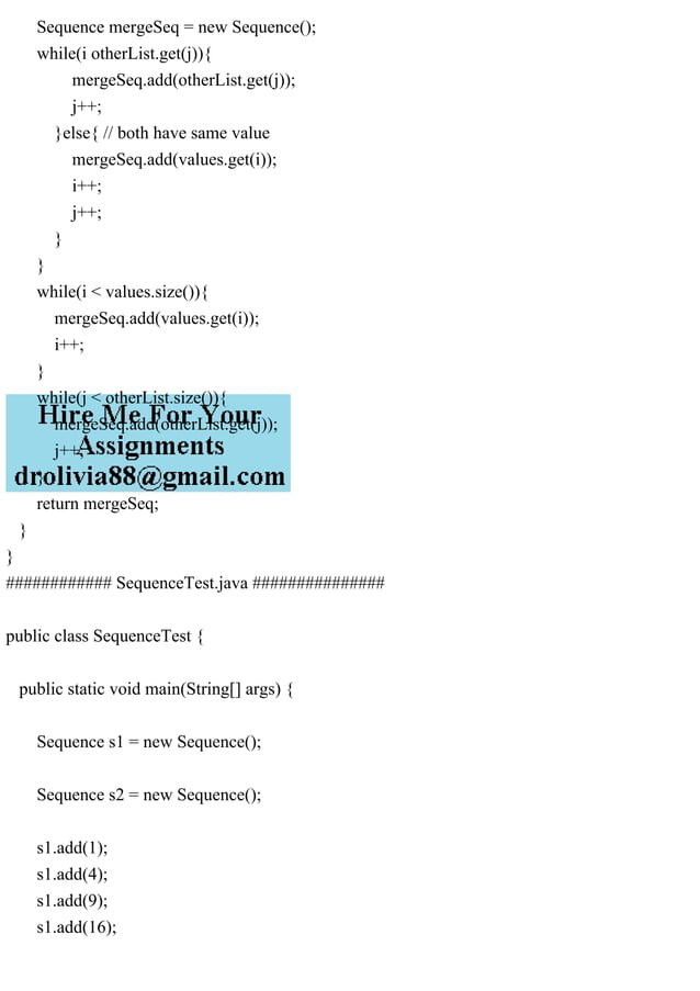 Hi, Please find my code##### Sequence.java ##############import.pdf Hi, Please find my code##### Sequence.java ##############import.pdf