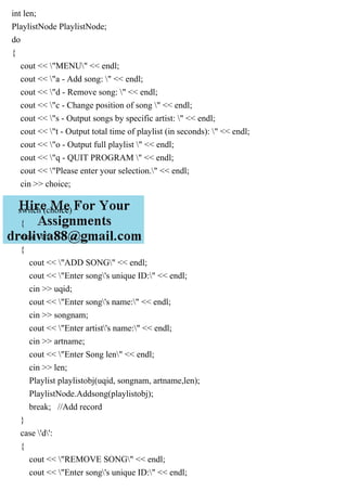Hi,Please find the Ansswer below.PLAYLIST.h#include iostrea.pdf