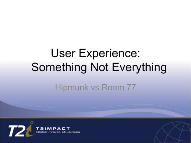 Hipmunk vs Room 77 | PPTX