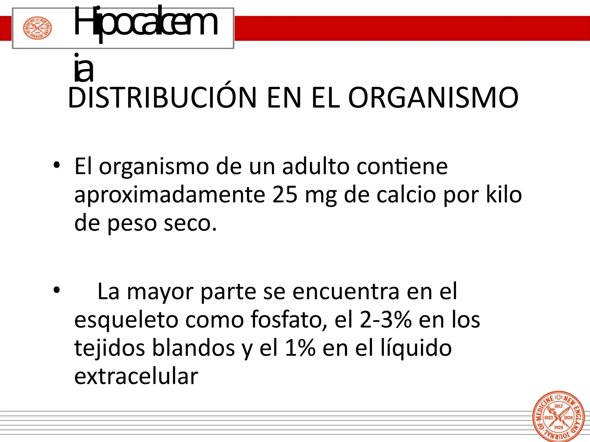 hipocalcemia, generalidades manejo guias | PPT
