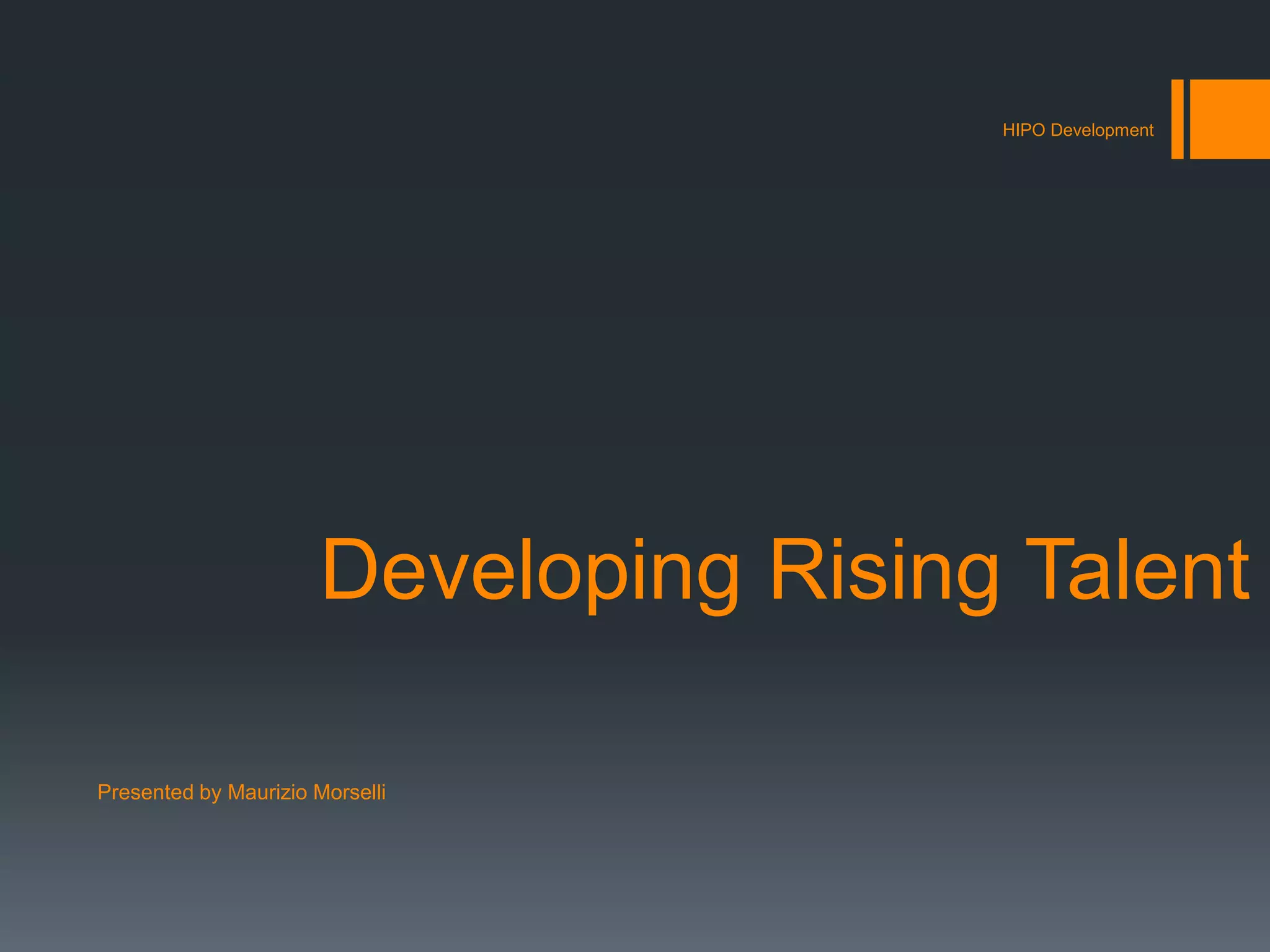 High Potential Talent: One Firm's Approach to HIPO Development | PDF