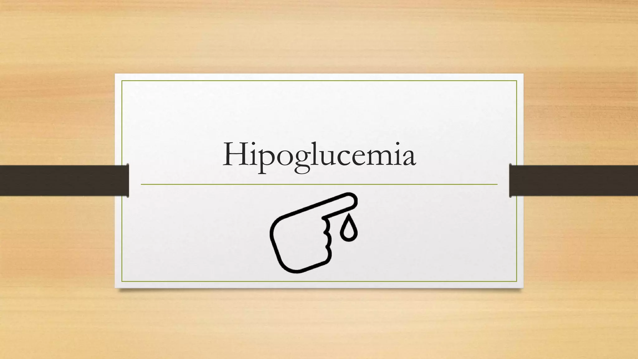 Hipoglucemia | PPT
