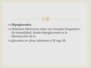 Hipoglucemia aguda | PPTX