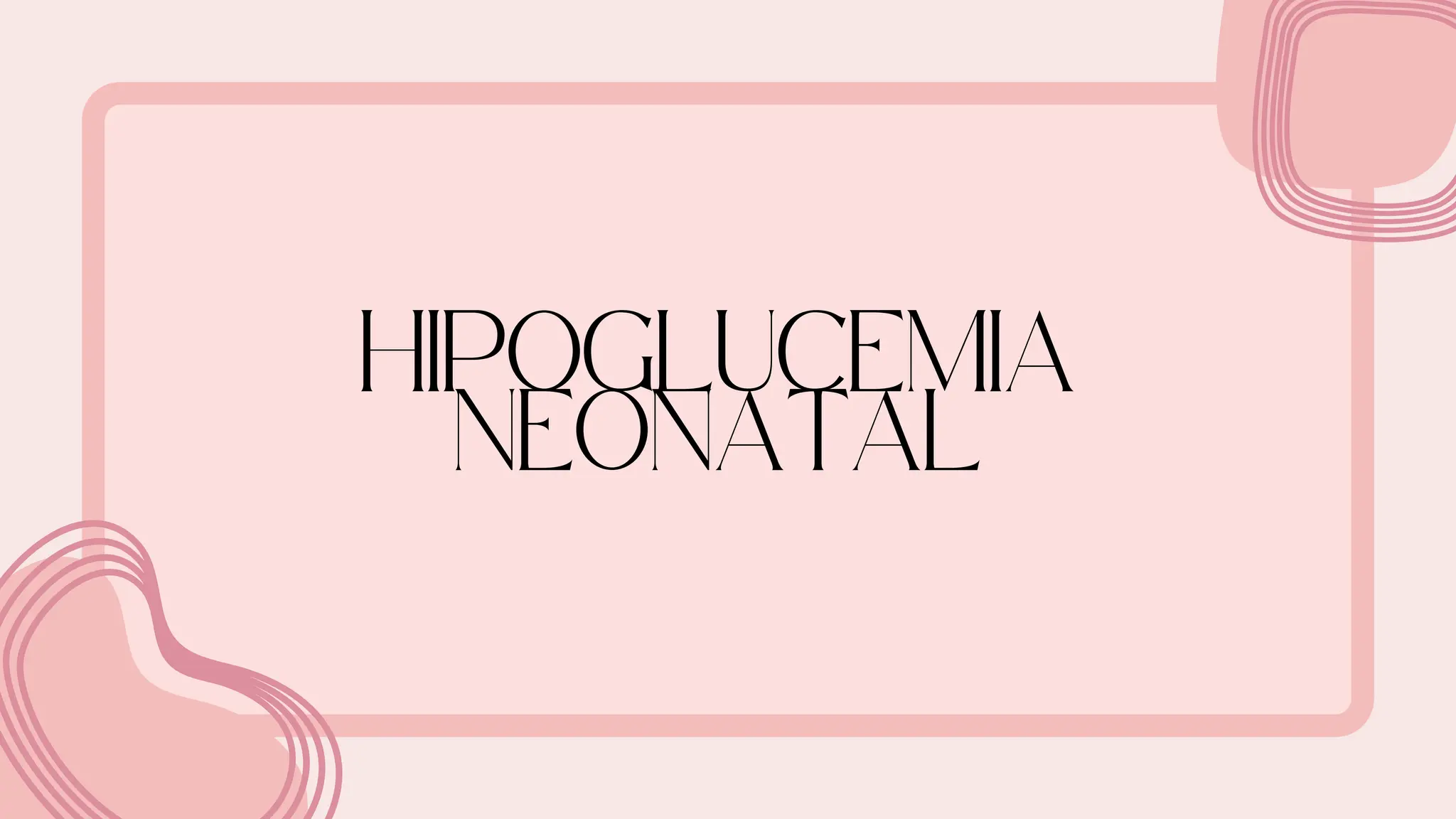 HIPOGLUCEMIA NEONATAL.pdf pediatria neonato | PDF