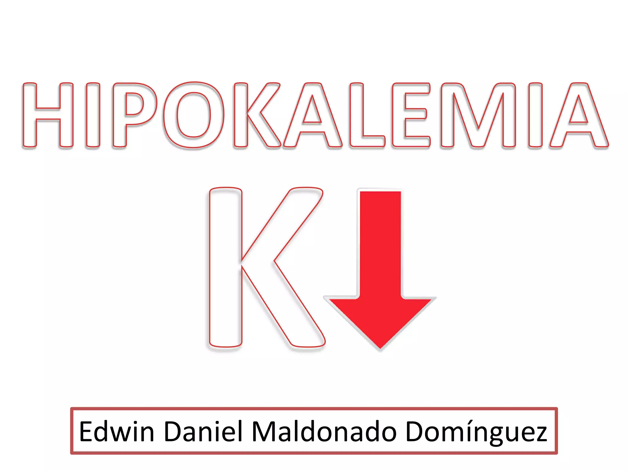 Hipokalemia (Hipopotasemia) | PPT