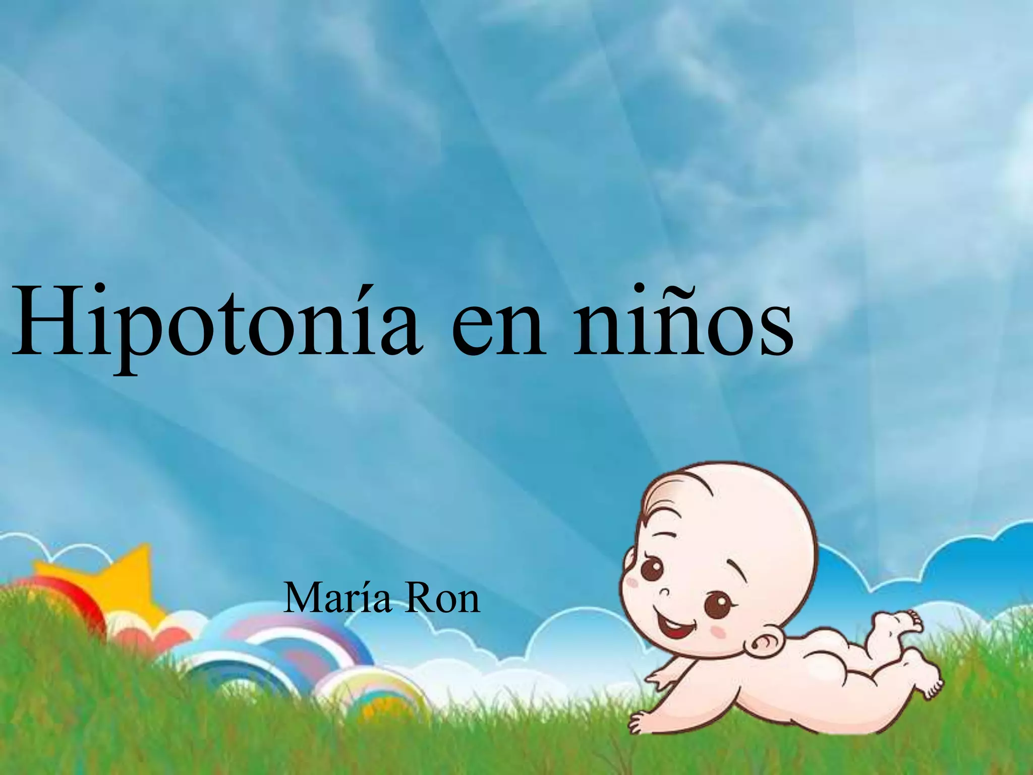 hipotonia en niños. maria ron.pptx