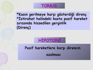 Hipotonik bebek(fazlası için www.tipfakultesi.org) | PPT