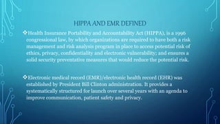 HIPPA and EMR Core Education Training | PPTX | Health Insurance | Insurance