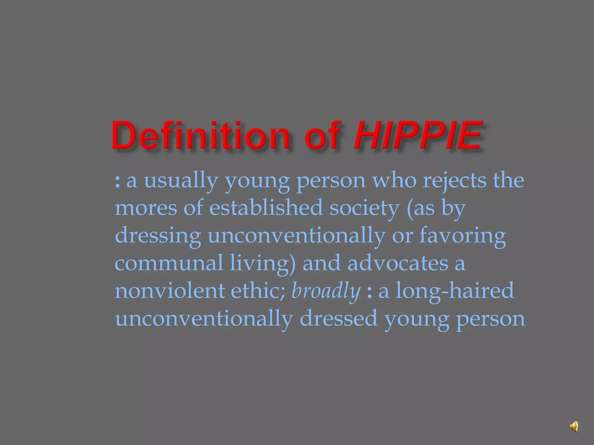 Hippie presentation revised newest! | PPTX
